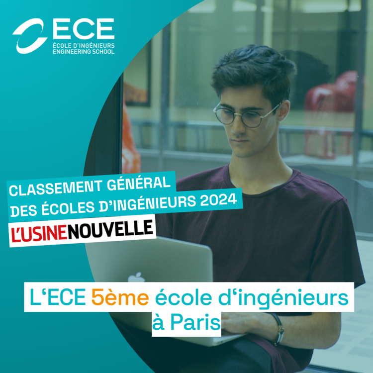Classement l'Usine Nouvelle : l'ECE, 1ère école d'ingénieurs post-bac ...